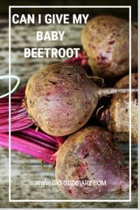 Beetroot Baby Food Recipes | When Can I give my Baby Beetroot