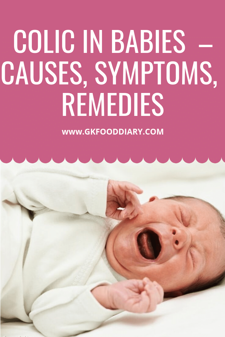Learn 10 Tips And Traditional Remedies To Soothe A Colicky Baby